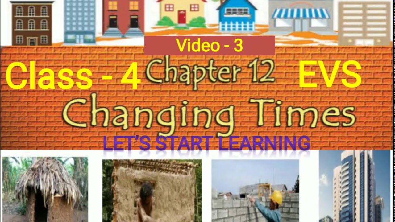 Changing Times Class 4 EVS In Hindi And English Video 3 YouTube Changing Times Class 4 EVS In Hindi And English Video 3 YouTube