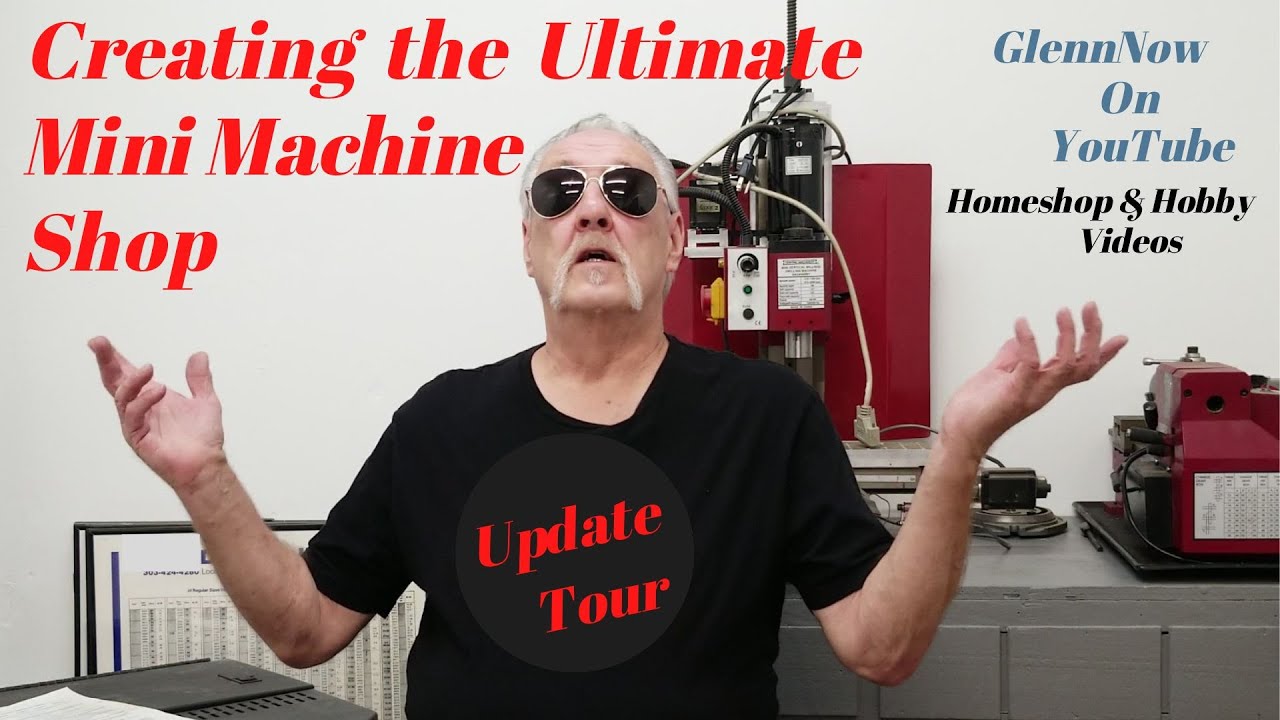 Creating The Ultimate Mini Machine Shop, Update/Tour - YouTube