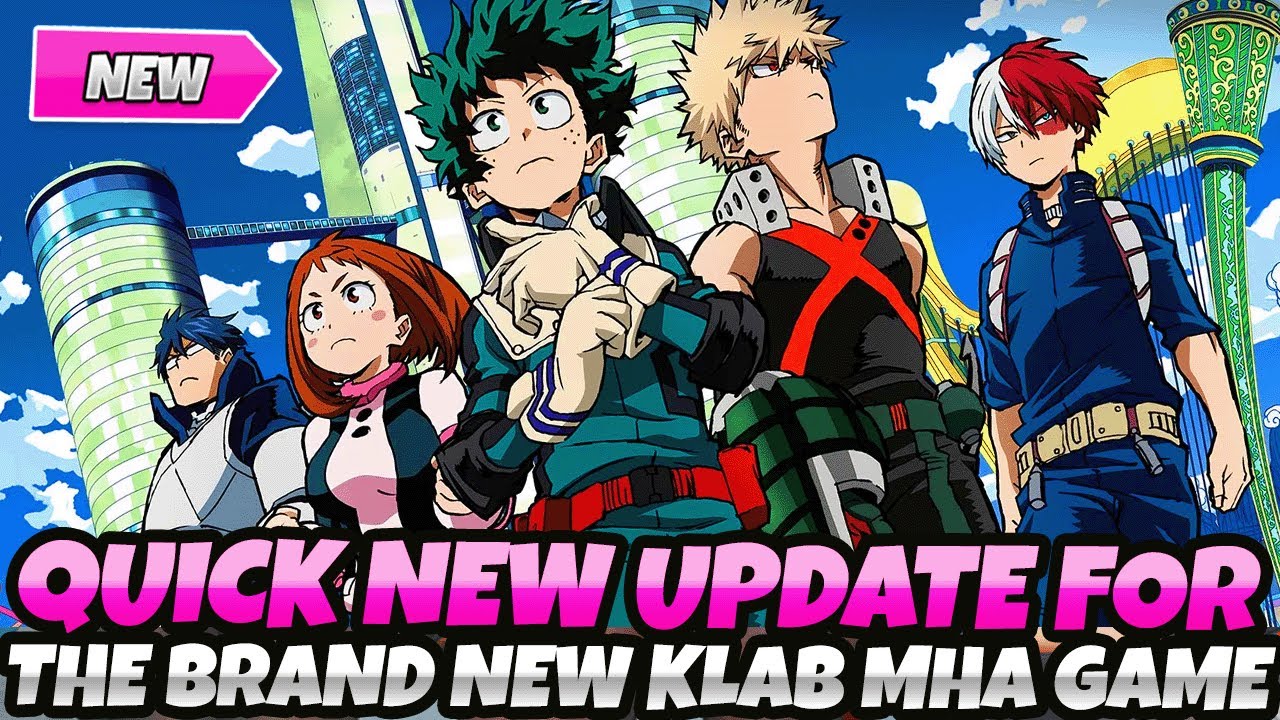 *QUICK NEW UPDATE FOR THE BRAND NEW KLAB MHA GAME* What KLAB Is Planning!? (My Hero Academia ...