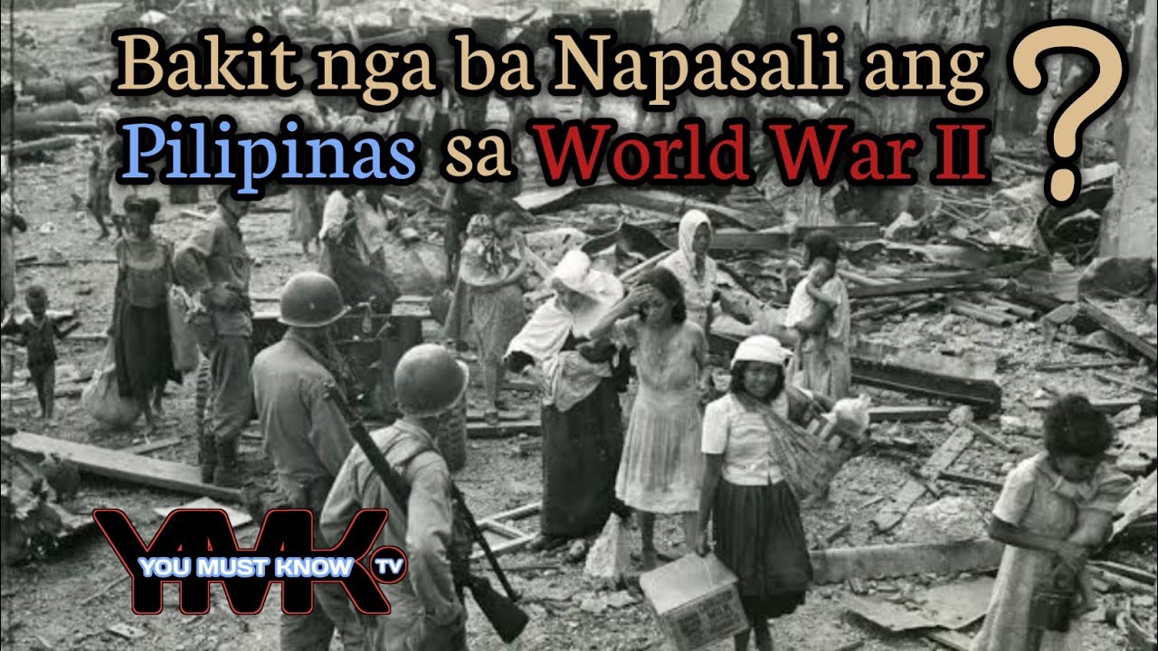 Bakit nga ba napasali ang Pilipinas sa World War II - YouTube