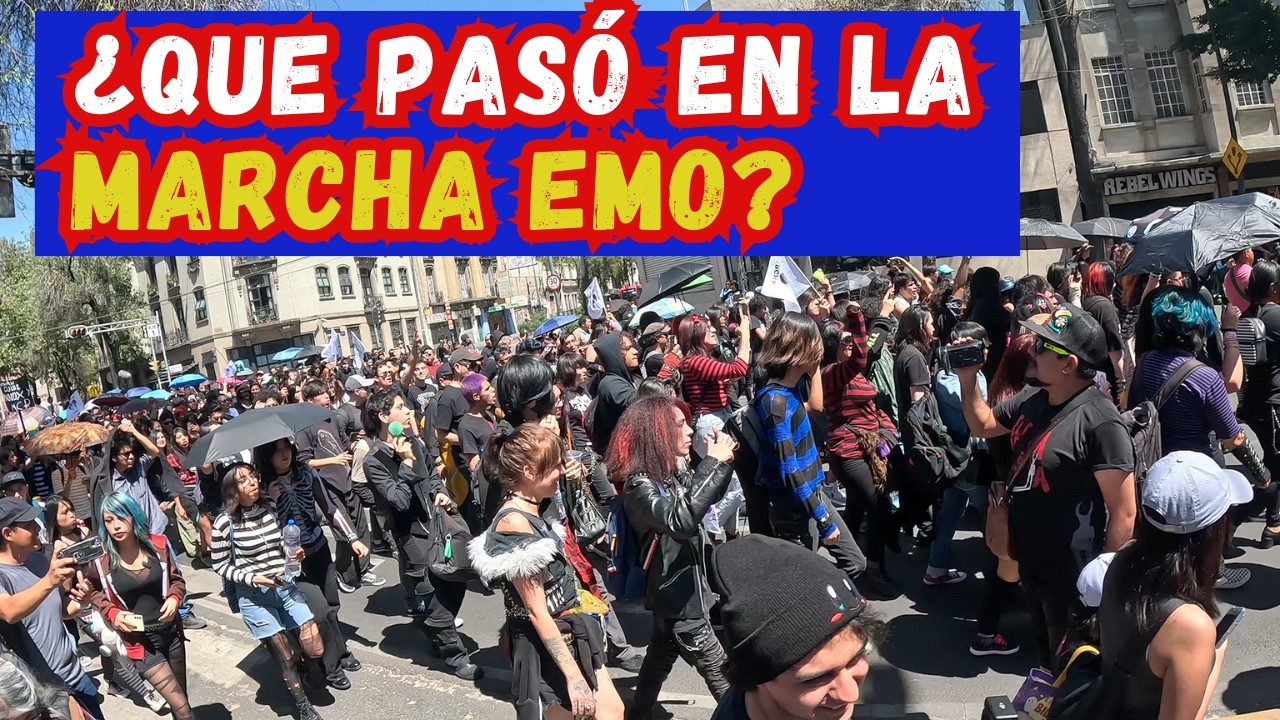 Marcha EMO | 17 Años Después | ¿Regreso al Pasado o Nueva Generación ...