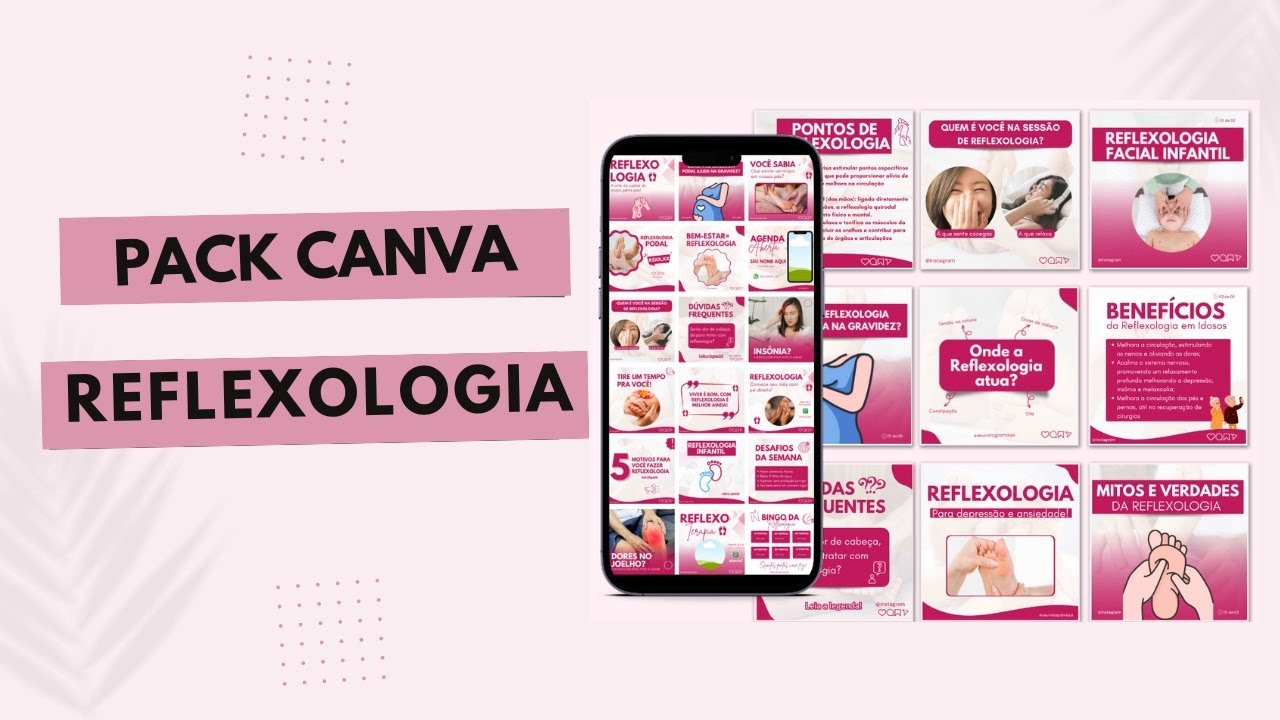 PACK CANVA REFLEXOLOGIA- CANVA REFLEXOLOGIA -POSTS INSTAGRAM PARA REFLEXOLOGIA - YouTube