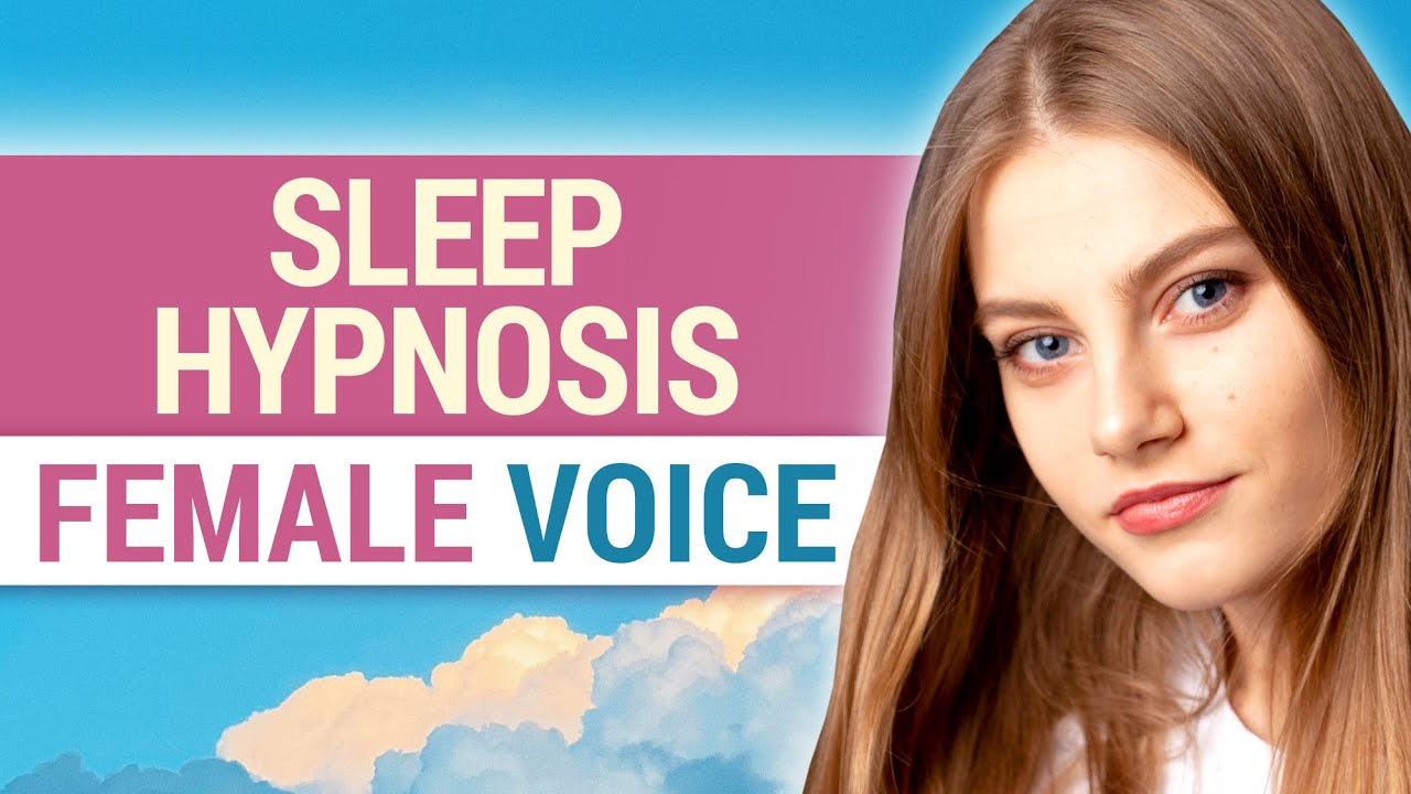 Sleep Peacefully All Night - Beautiful Female Voice Sleep Hypnosis ...