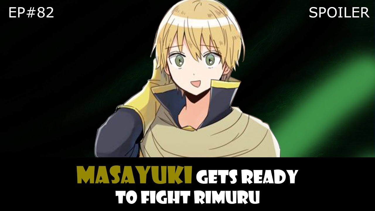 EP#82 | Masayuki Gets Ready To Fight Rimuru | Tensura Spoiler - YouTube
