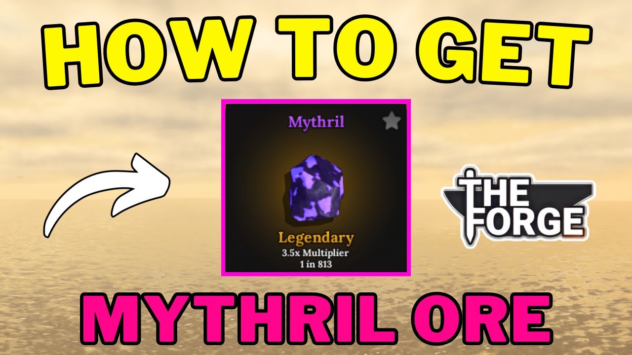 How To Get Mythril Ore in The Forge | Best Way To Get Mythril Ore in ...
