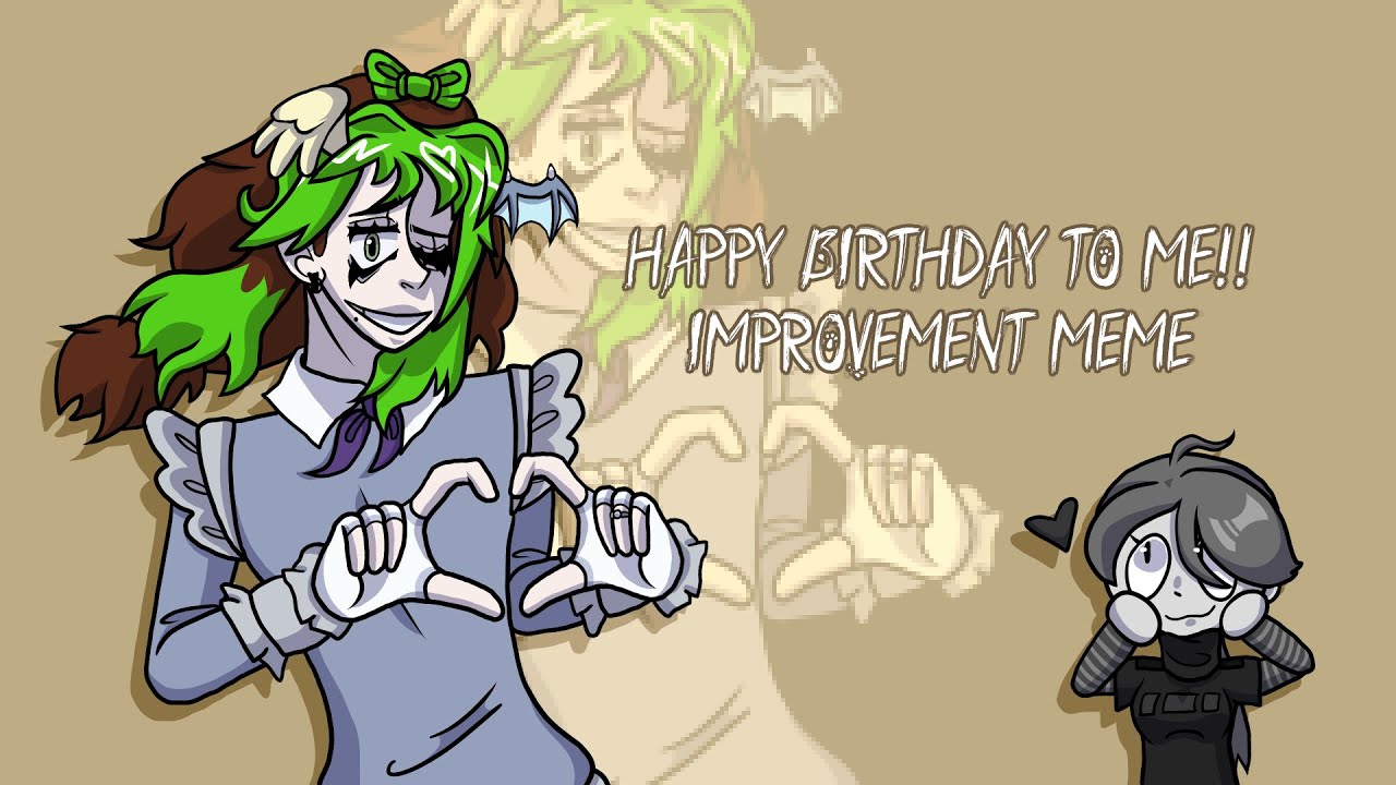 Me and Loneliness | My Birthday special... | Improvement meme. - YouTube