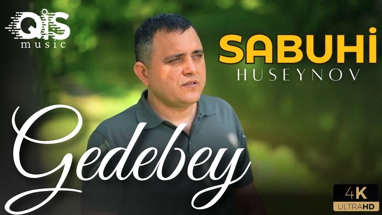 Sabuhi Huseynov - Gedebey 2023 (Official Music Video) - YouTube