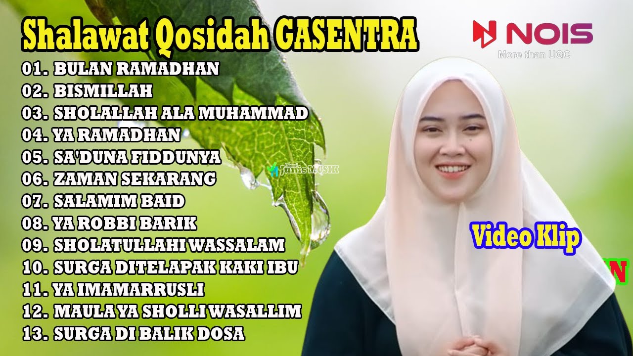 SHOLAWAT QOSIDAH GASENTRA - BULAN RAMADHAN, BISMILLAH, SHOLALLAH ALA ...
