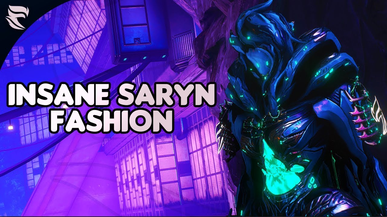 Warframe: My ''INSANE'' Saryn fashion frame - YouTube