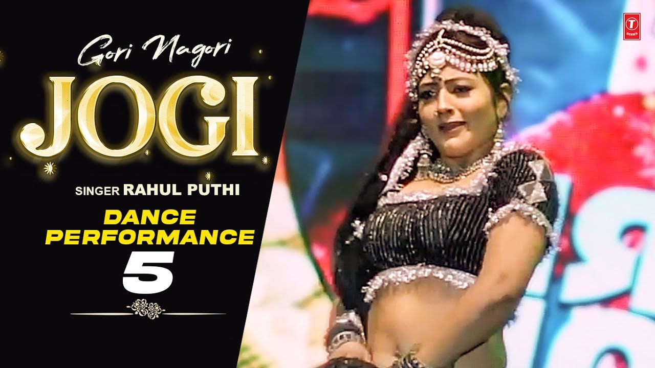 "JOGI" Gori Nagori Dance Performance 5 | Rahul Puthi | Gori Nagori ...