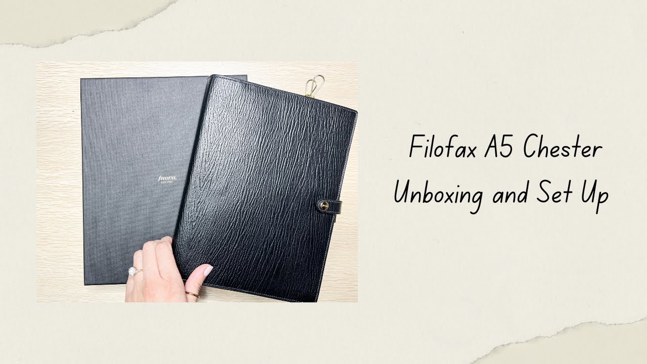 Filofax A5 Chester Unboxing and Set Up - YouTube