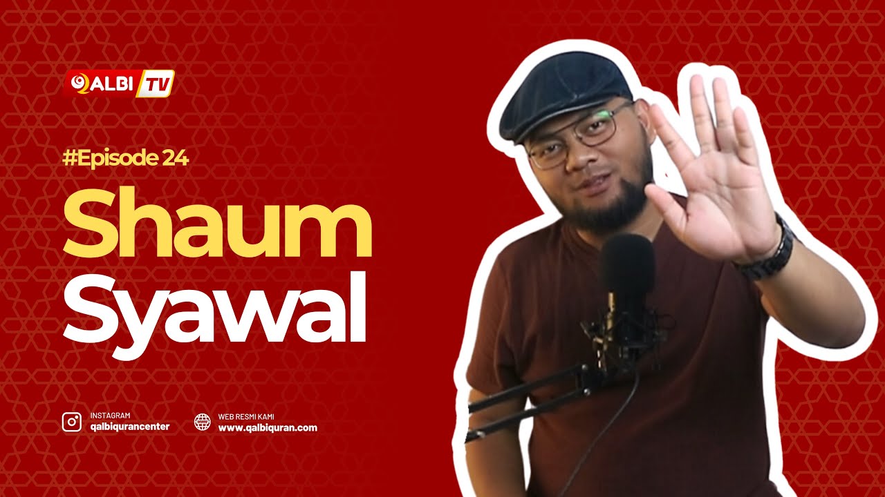 Episode 24 - Shaum Syawal - YouTube