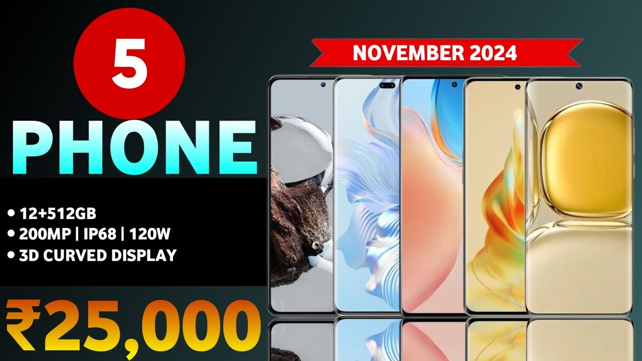 Top 5 Best Smartphone Under 25k In November 2024 | Best Phone Under ...
