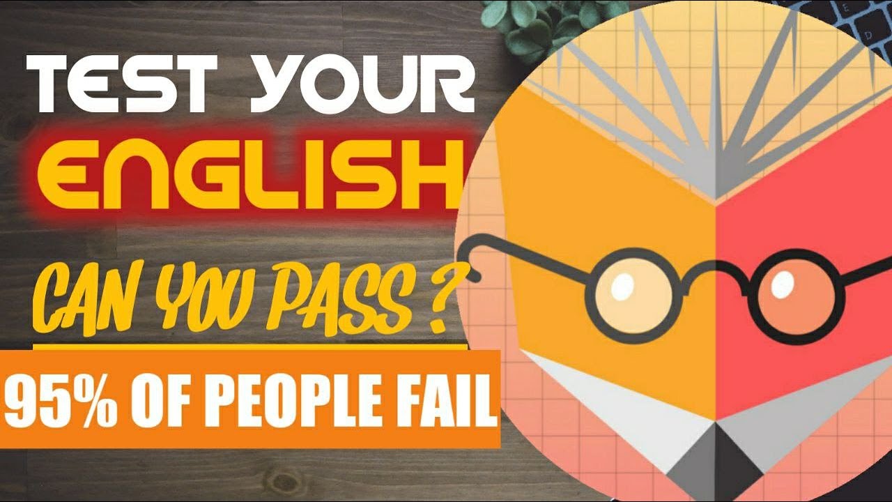 A Cool English Test That 95% of People Fail | Test Your English Skills ...