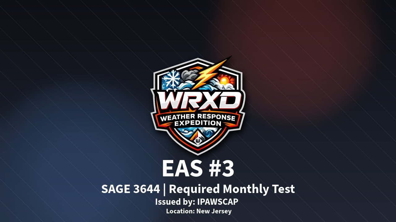 (EAS #3) Required Monthly Test - New Jersey - IPAWSCAP - 07/25/2025 ...