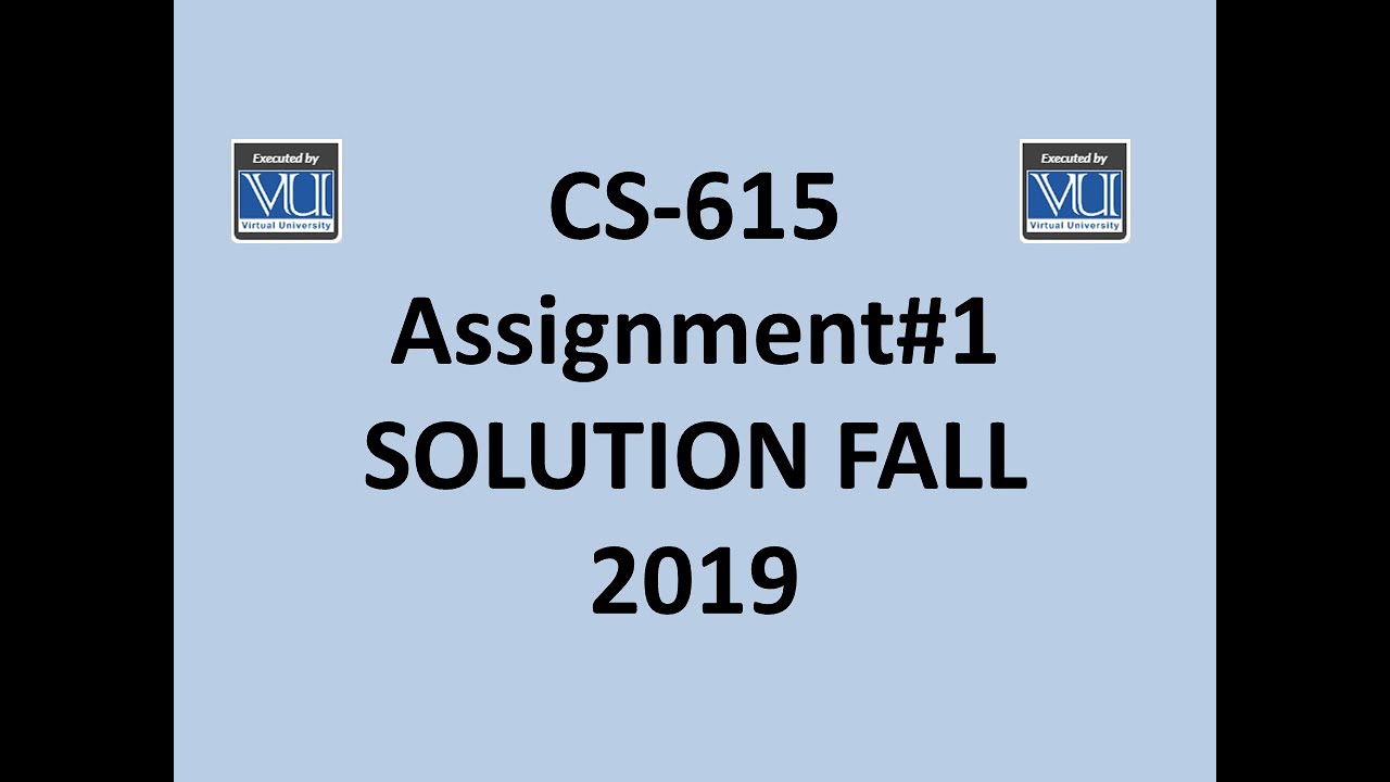 SOLUTION Assignment No 1 (CS-615 Software Project Management) Spring 2019 - YouTube