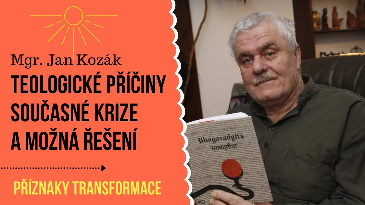Mgr. Jan Kozák: Teologické příčiny současné krize a možná řešení - YouTube