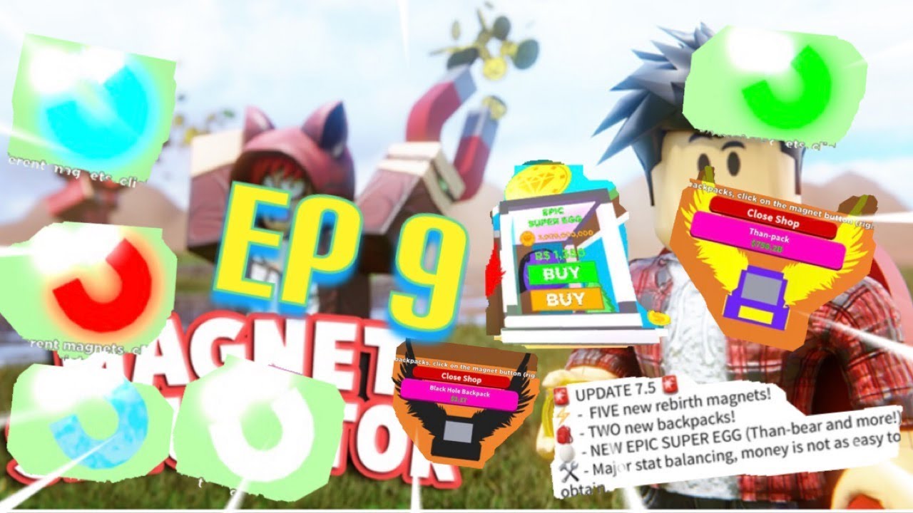 Roblox- "Magnet Simulator!" {Episode 9} Update 7.5!!! - YouTube