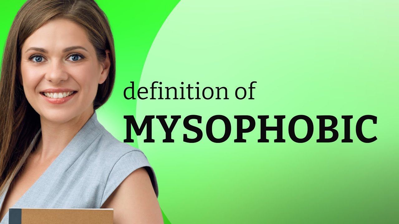 Mysophobic | MYSOPHOBIC meaning - YouTube