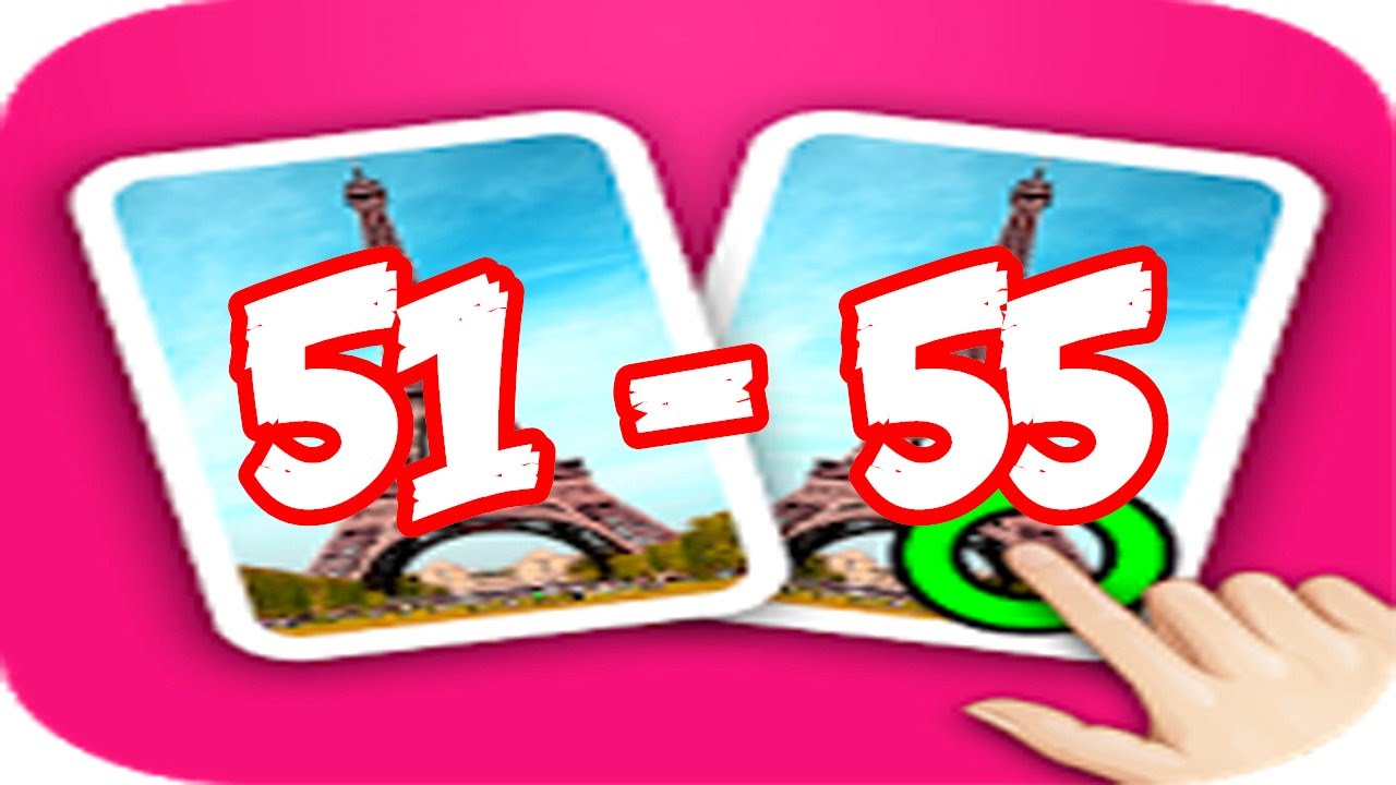 Spot the Difference! Level 51 - 55 Walkthrough - YouTube