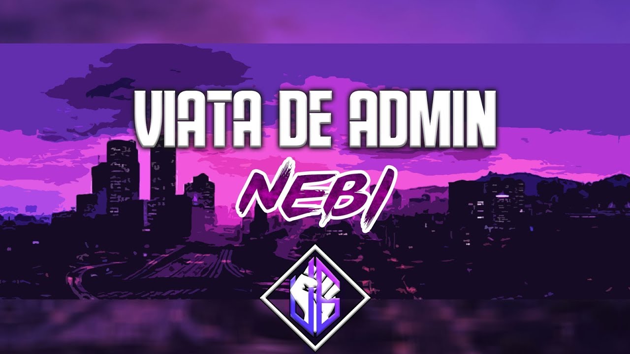 🔴 LIVE | NEB1 | VIATA DE ADMIN (Underground Romania) - YouTube