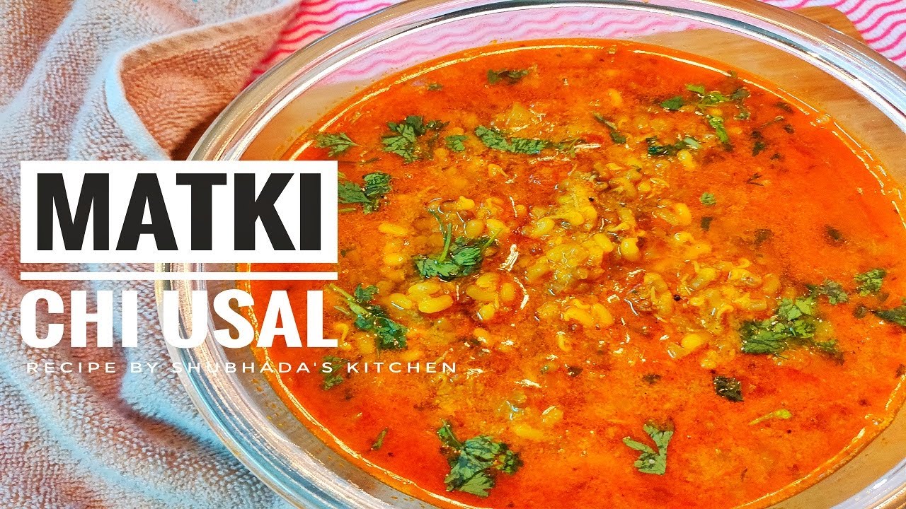 मटकीची उसळ | Matki Chi Usal | How to make Moth Bean Curry | Recipe by Shubhada's Kitchen - YouTube