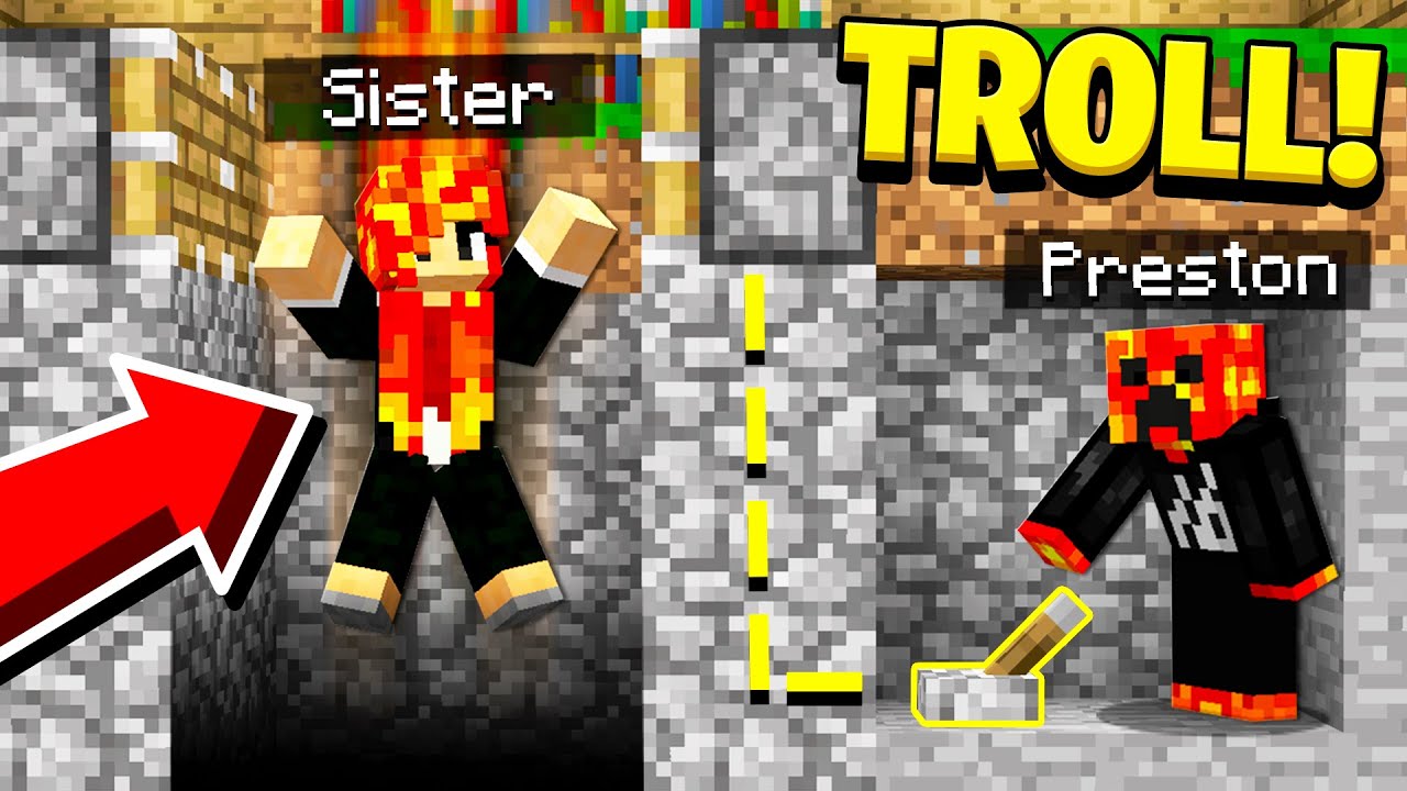 Trolling My Sister In Minecraft Gone Wrong Youtube