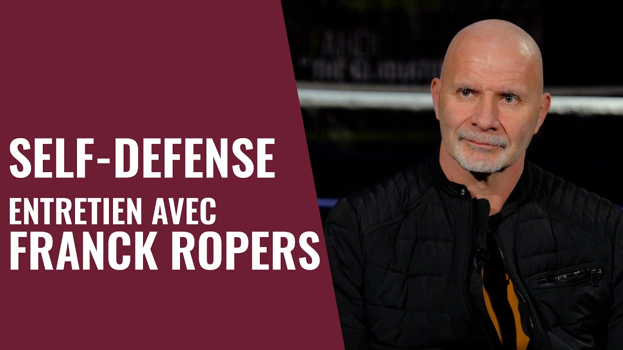Interview inédite de Franck Ropers, l'expert de la Self-Défense ! - YouTube