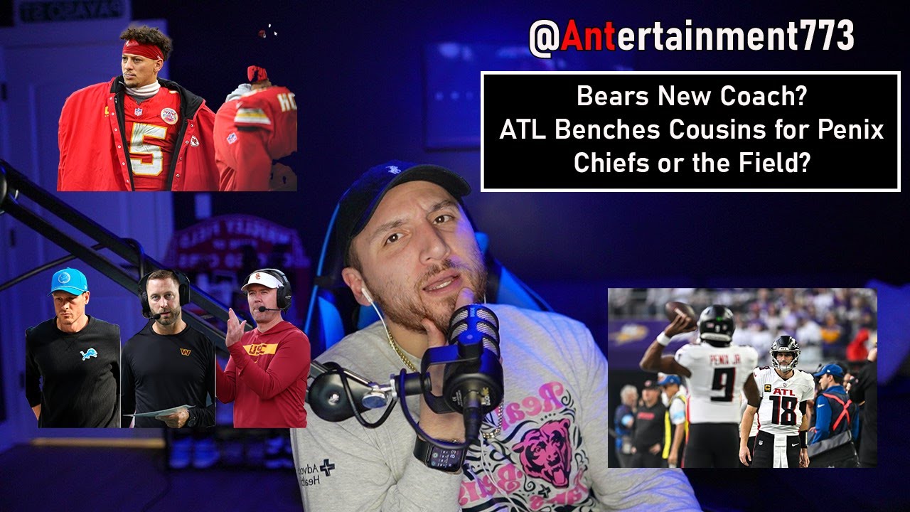 Bears New Coach, ATL Benches Cousins, Chiefs or the Field? #nfl # ...