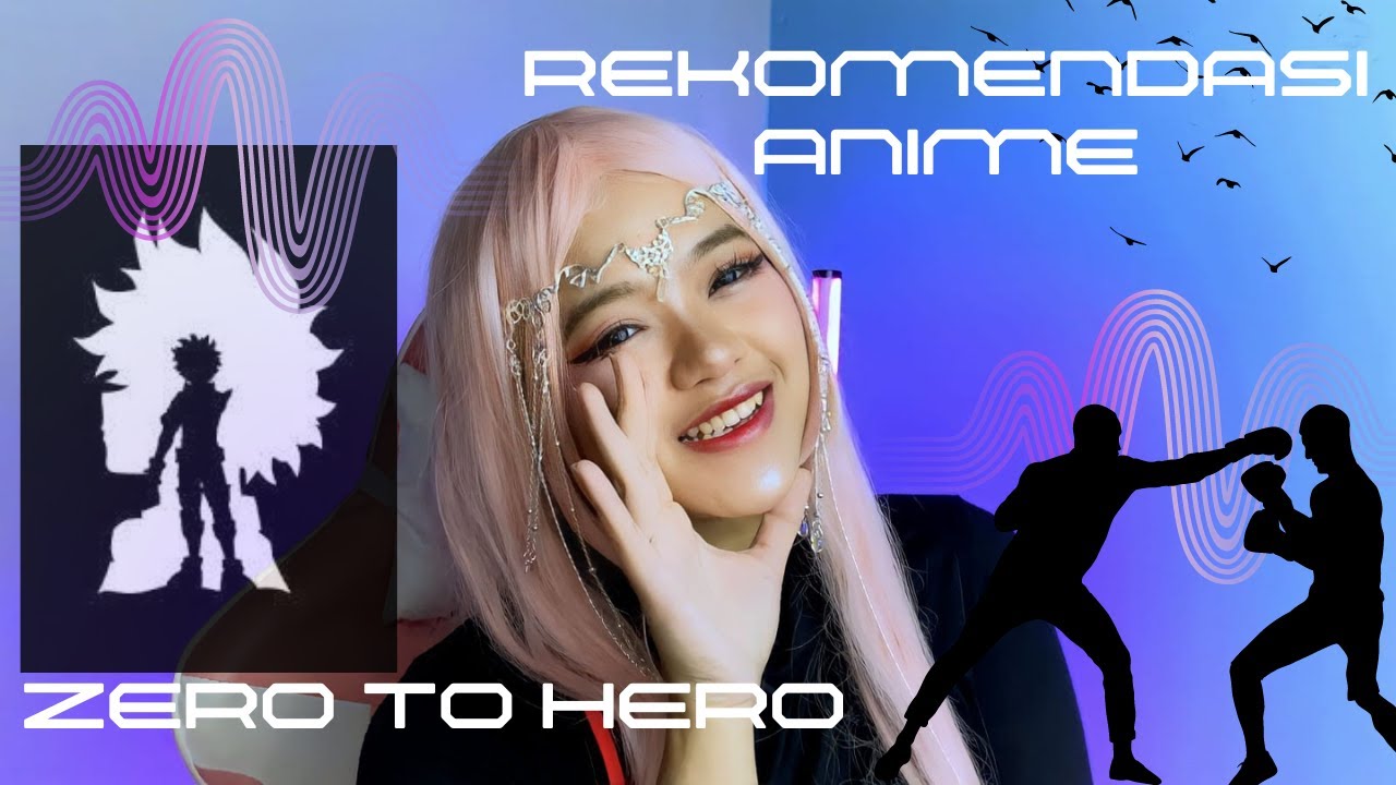 REKOMENDASI ANIME ZERO TO HERO l ANIME FAMILY FRIENDLY l MEIKOU MAMORU ...