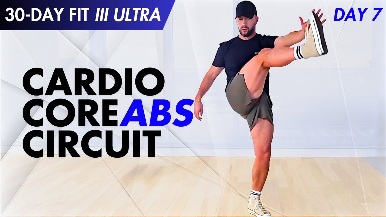 Day 7: Intense CARDIO, CORE & ABS Circuit Workout at Home | 30-DAY FIT ...