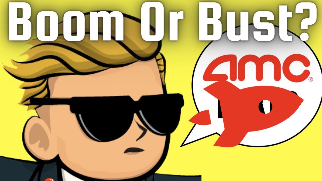 AMC Stock, Boom or Bust? (AMC Stock Review) - YouTube