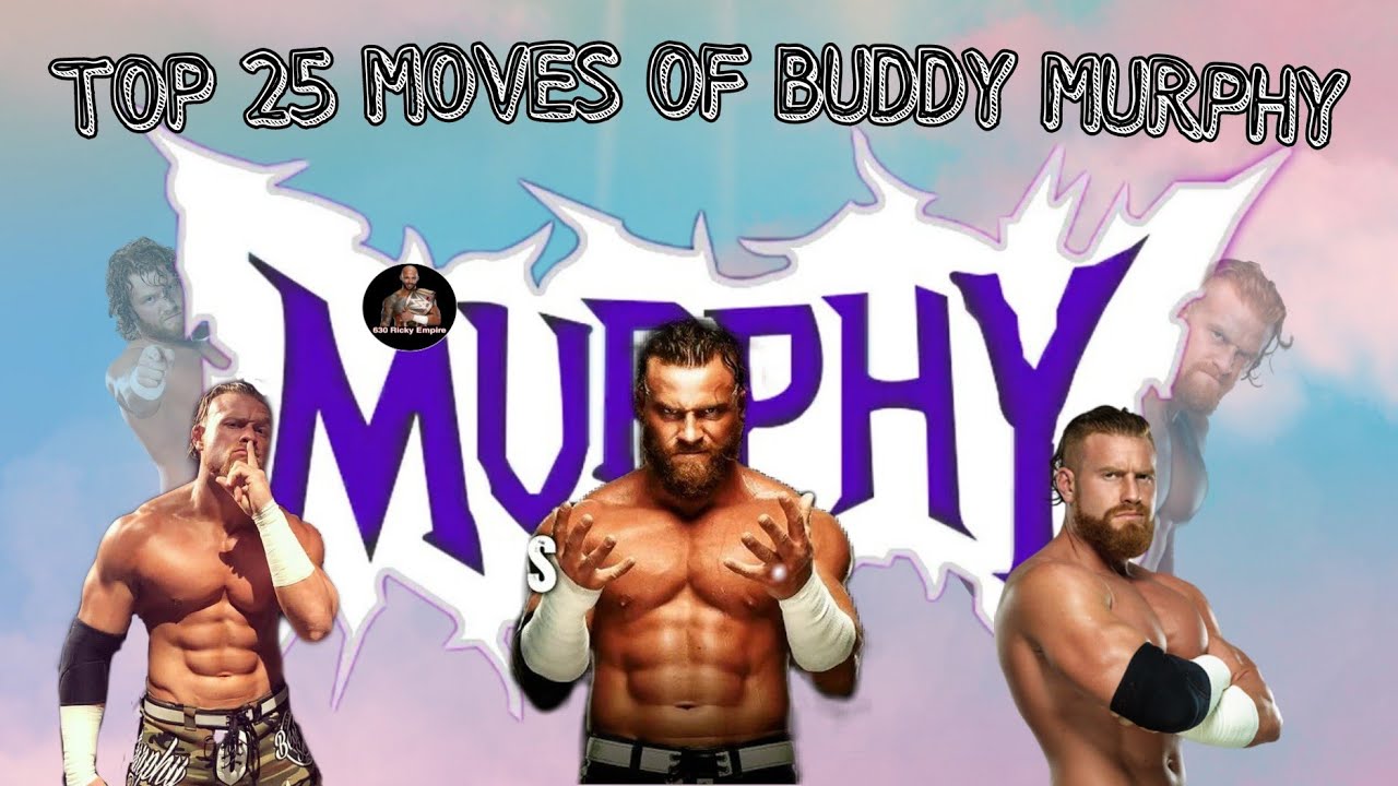 TOP 25 MOVES OF BUDDY MURPHY - YouTube
