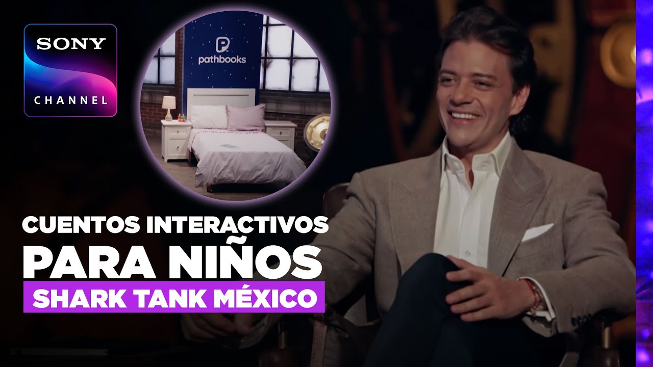 Shark Tank México: "Pathbooks" Cuentos interactivos con finales ...