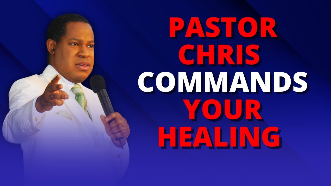 PASTOR CHRIS COMMANDS YOUR HEALING I PASTOR CHRIS LIVE USA I HEALING ...