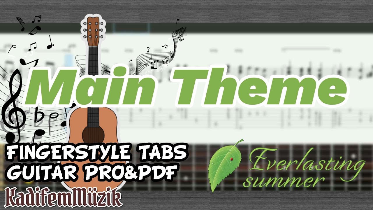 Everlasting Summer-Main Theme Easy Fingerstyle Guitar Tutorial Tabs ...