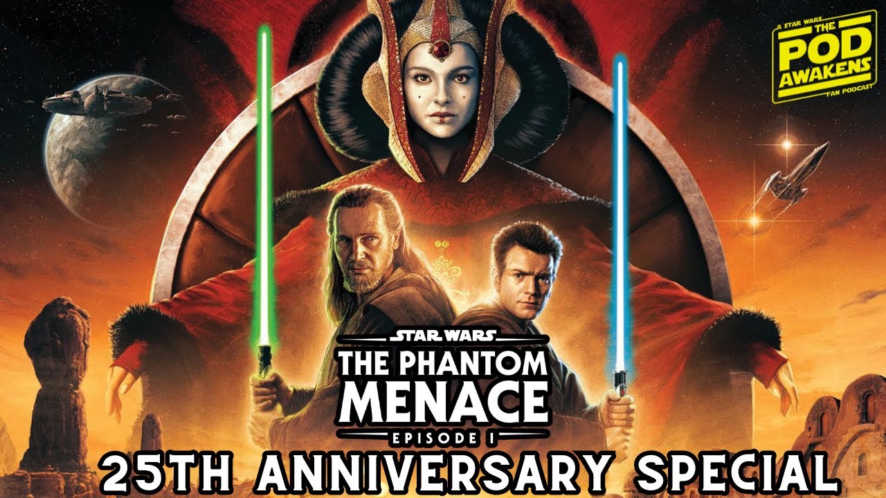Star Wars: Episode I: The Phantom Menace 25th Anniversary Special - YouTube