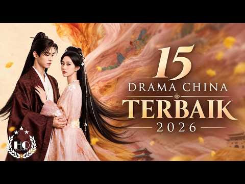 15 Drama China Kerajaan Romantis Terbaru 2026 yang Wajib Ditonton!