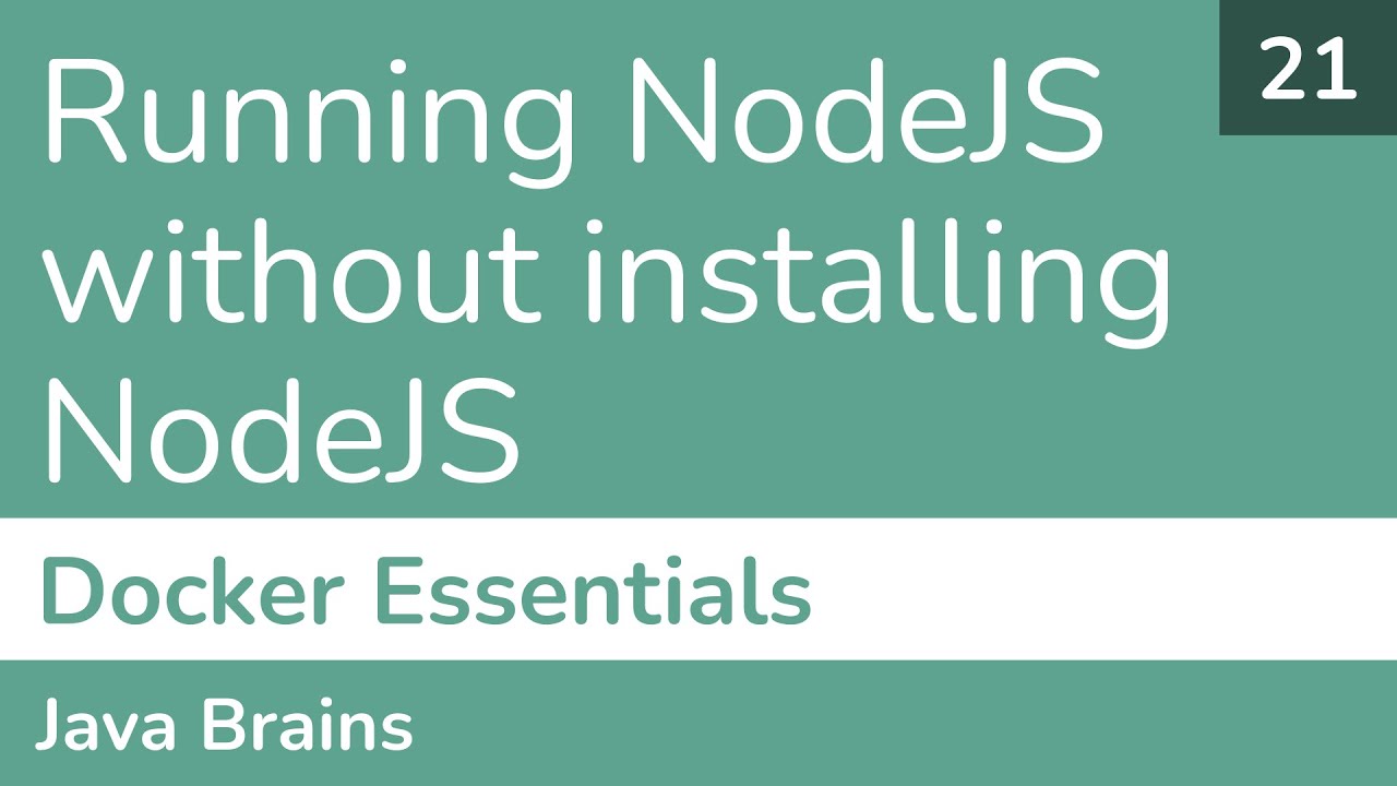 21 Running Nodejs Without Installing Nodejs Docker Essentials Youtube 3685