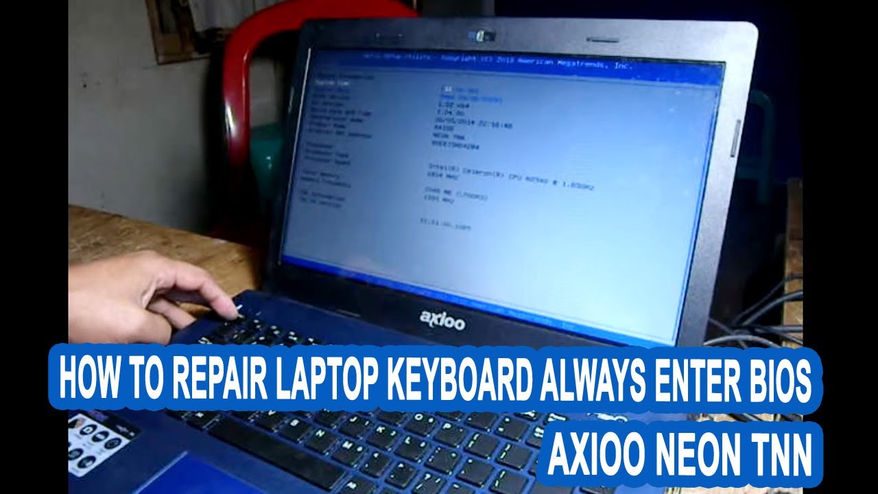 How To Repair Laptop Keyboard Always Enter Bios - Axioo Neon TNN - YouTube