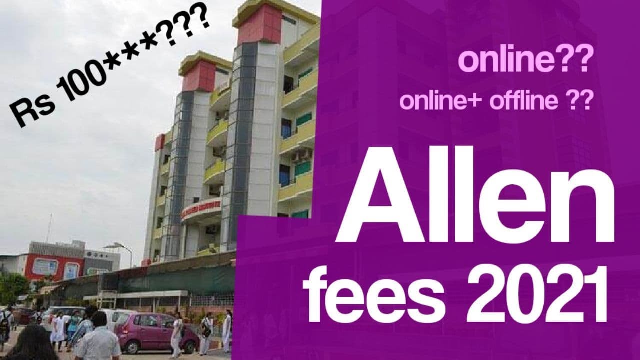 ALLEN KOTA FEES STRUCTURE IN DETAIL 2021 NEET 2021 2022 AIIMS allen-kota-fees-structure-in-detail-2021-neet-2021-2022-aiims