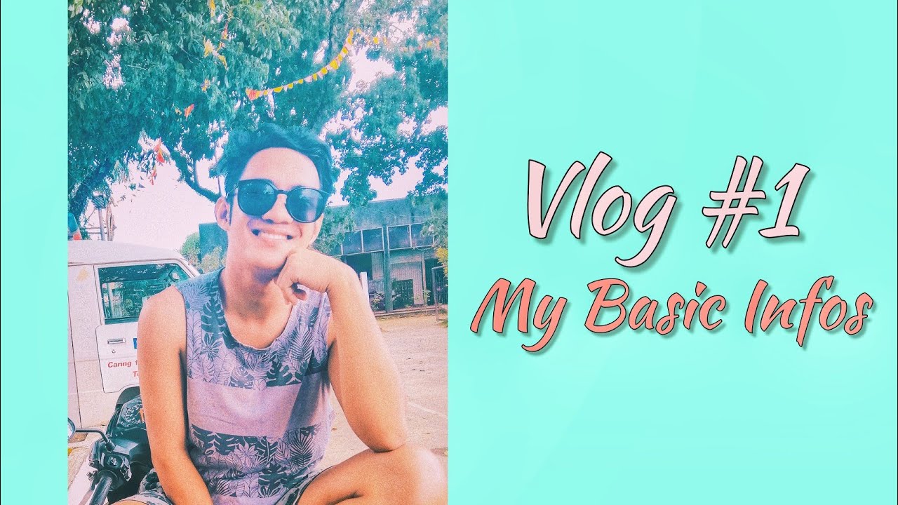 VLOG#1 My Basic Info - YouTube