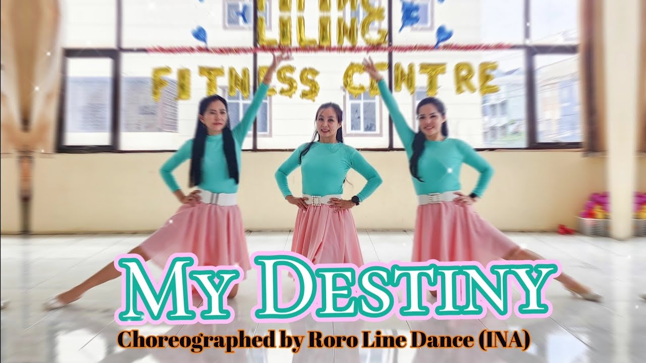 MY DESTINY | Choreographed by Roro Line Dance (INA) | Demo by YSL ...