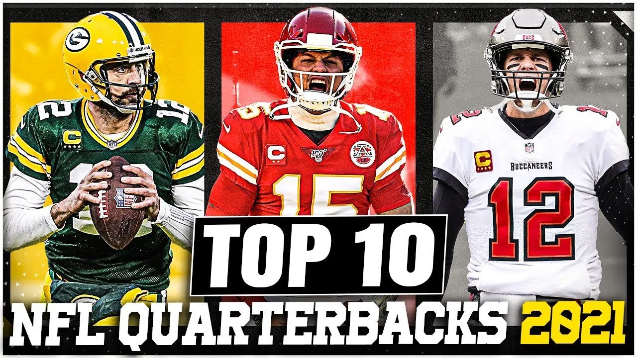 Top 10 Best NFL Quarter Backs of 2021! (Must Watch) - YouTube