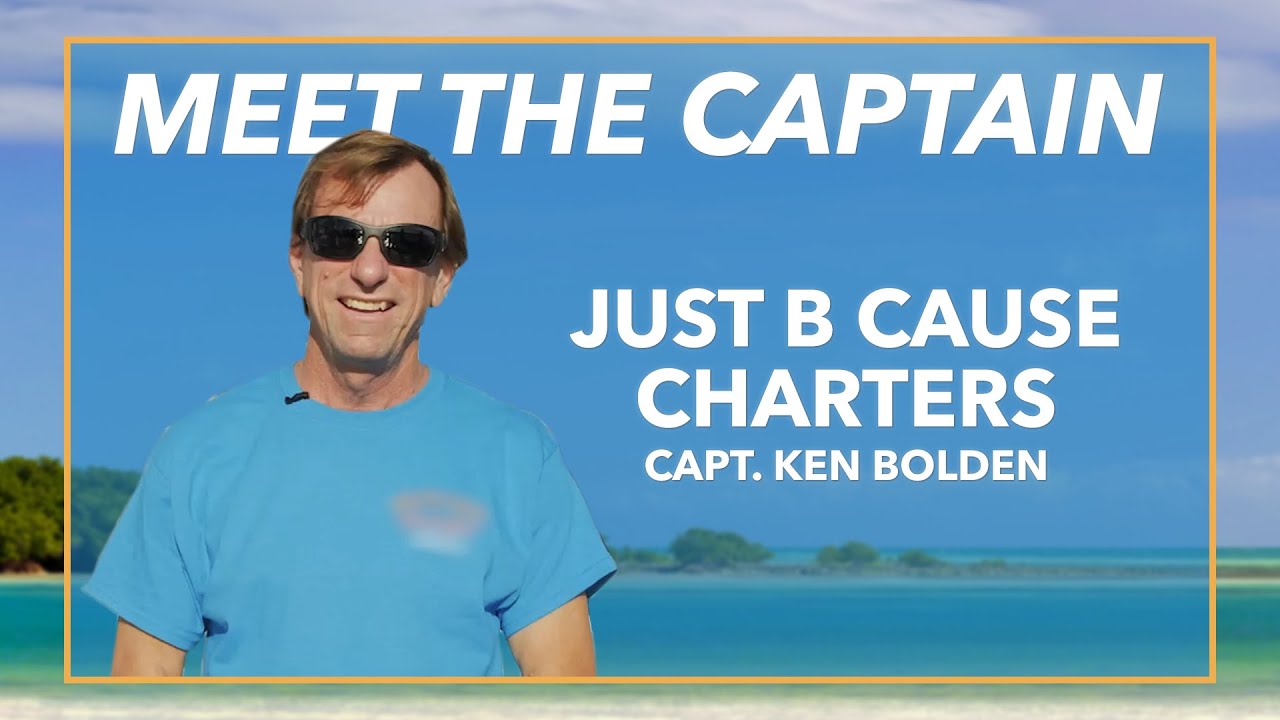 Meet Capt. Ken Bolden from Just B Cause Charters, Destin - YouTube