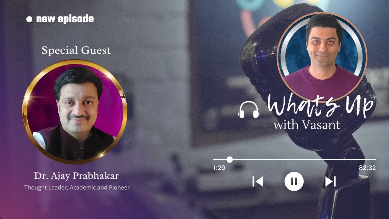 Interview of Dr. Ajay Prabhakar | Thought Leader | Academic ...