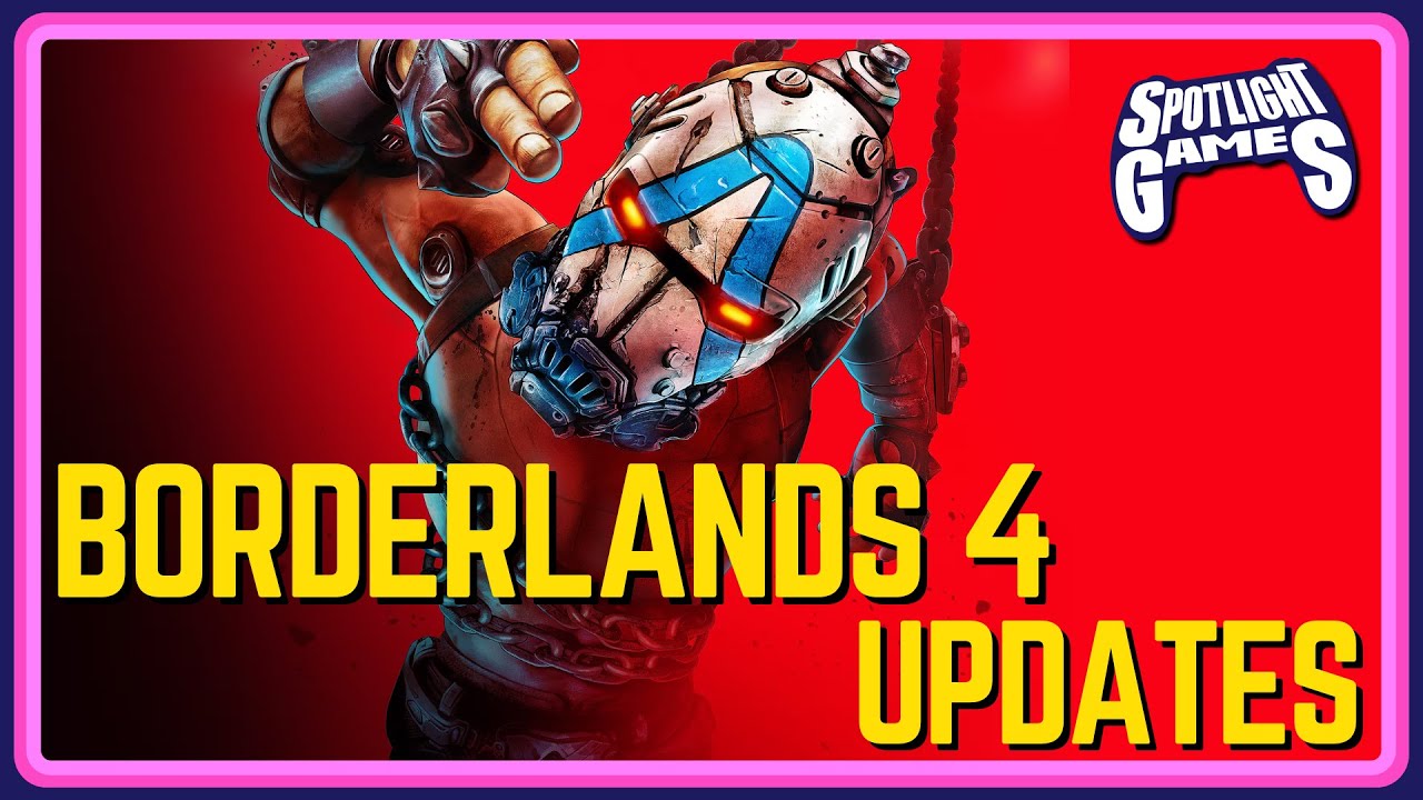 Borderlands 4 Updates - Spotlight Games Podcast Ep. 163 - YouTube