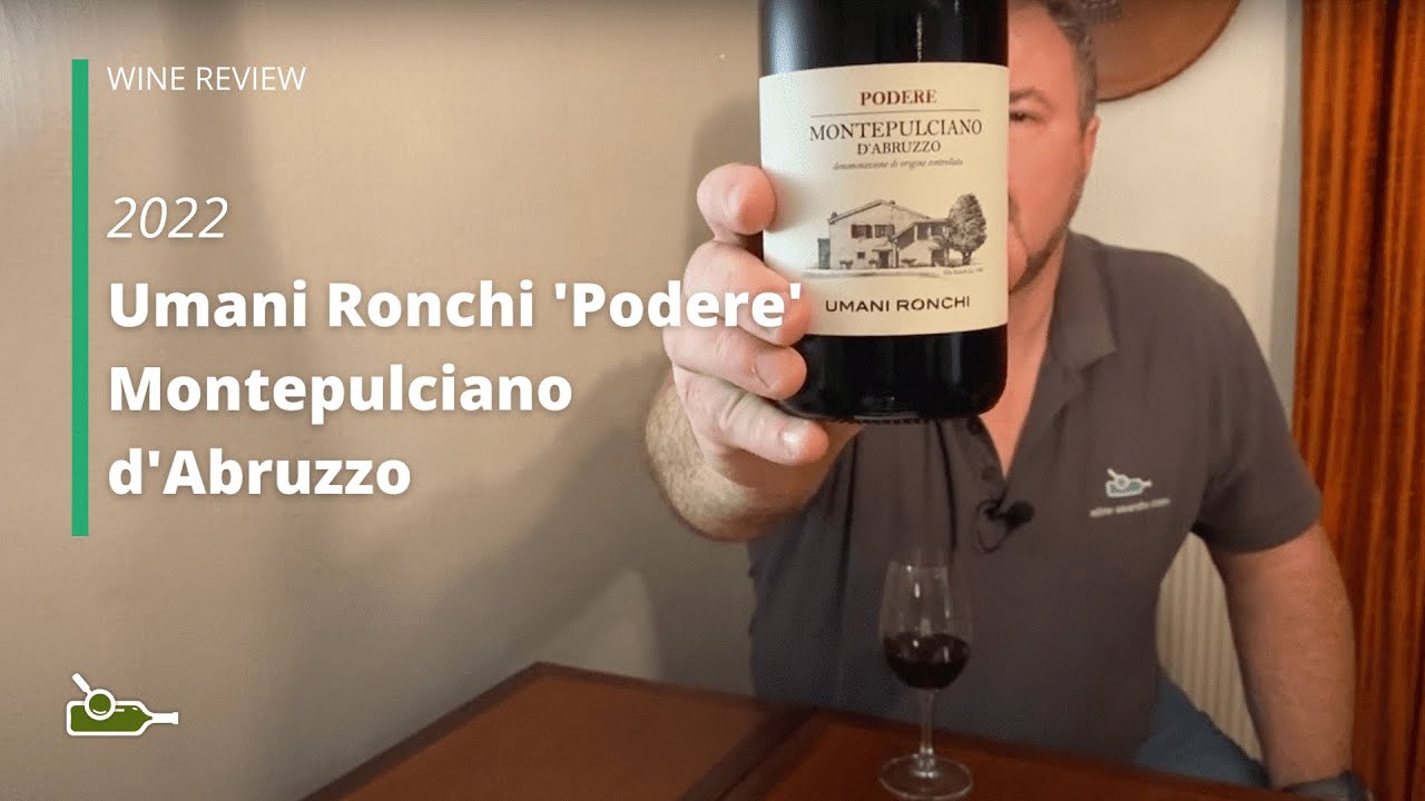 Wine Review: Umani Ronchi 'Podere' Montepulciano d'Abruzzo 2022 - YouTube