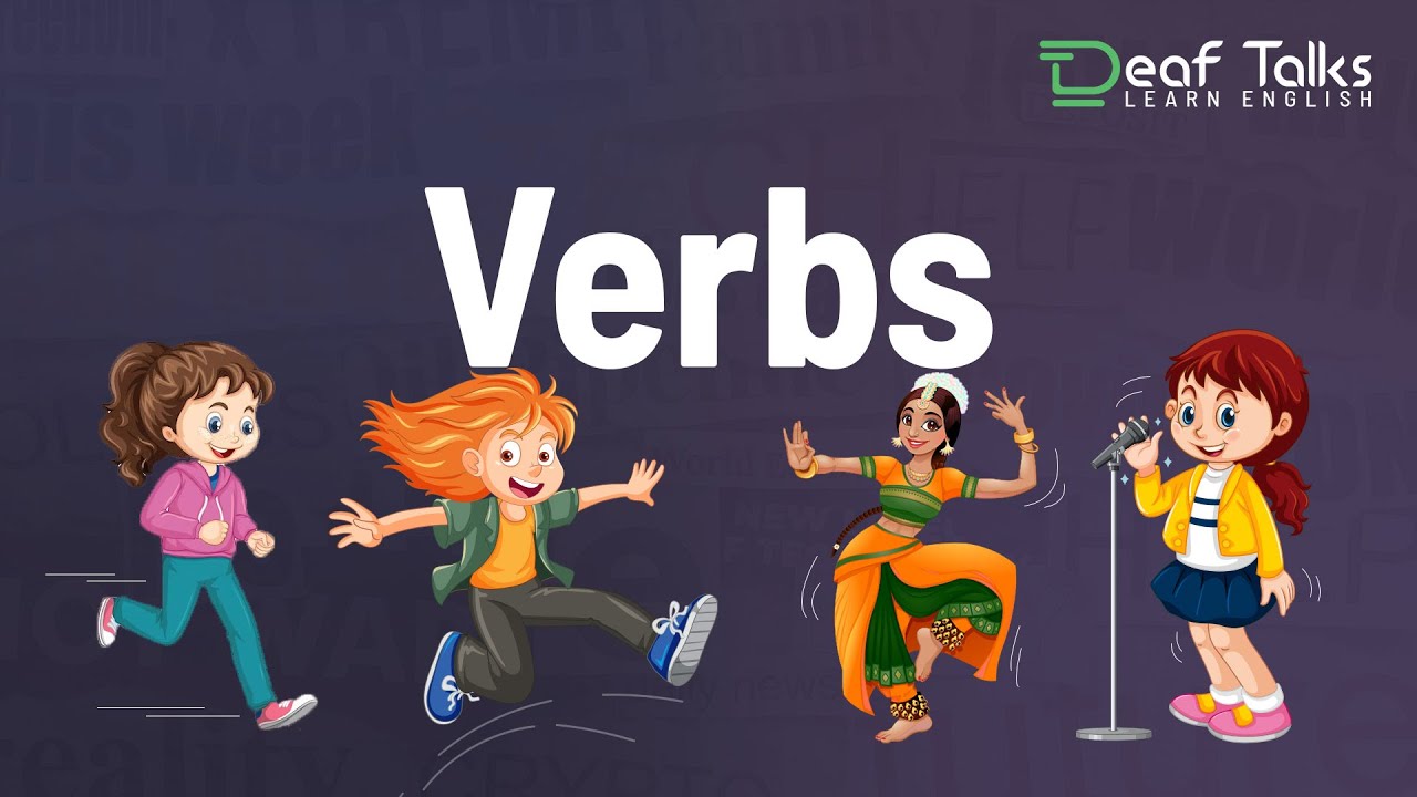 Verbs | Grammar | Learn English | Deaf Talks | Indian Sign Language ...