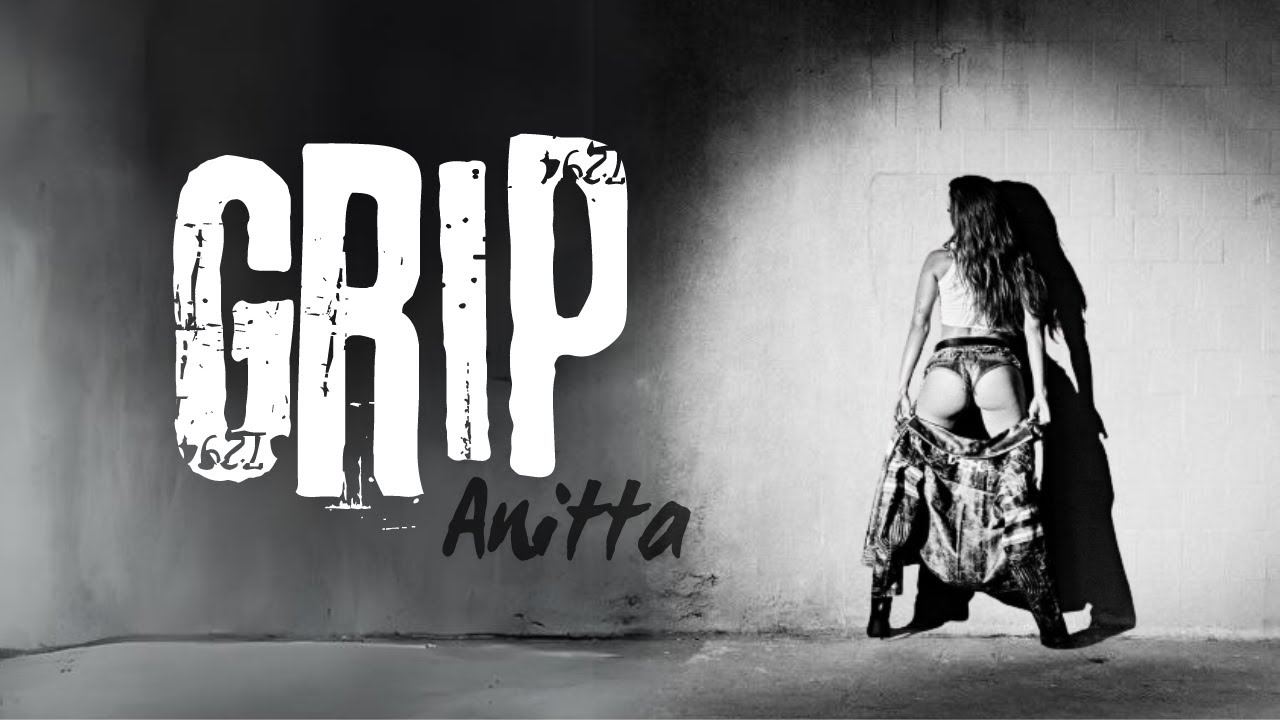 ANITTA - GRIP [Extended Teaser] - YouTube